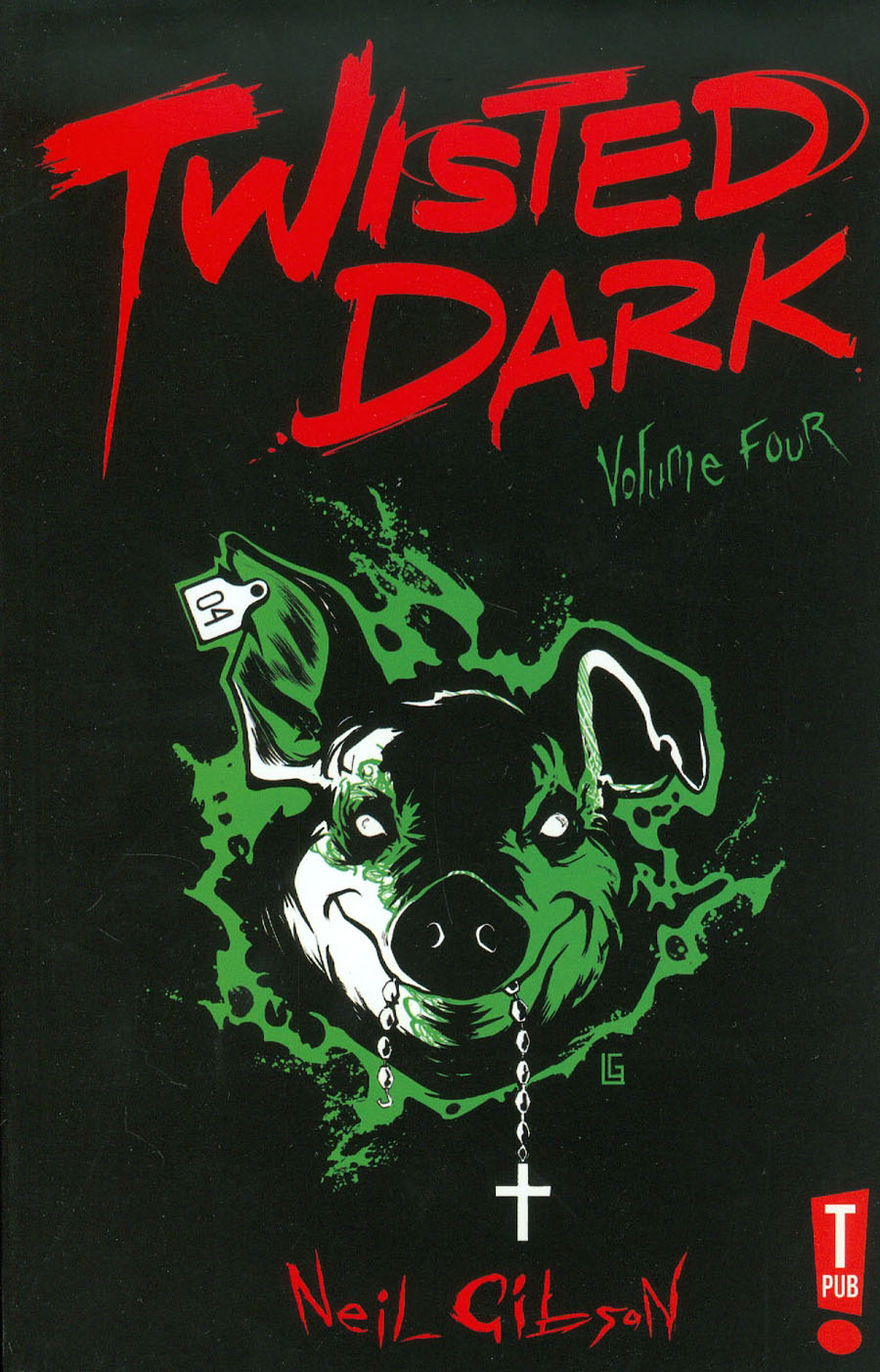 Twisted Dark Vol 4 GN