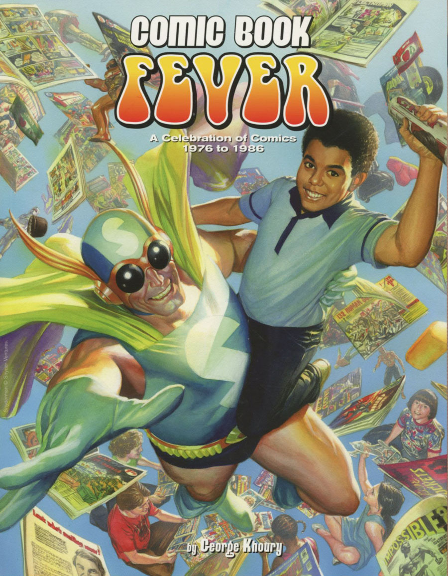 Comic Book Fever A Celebration Of Comics 1976-1986 SC