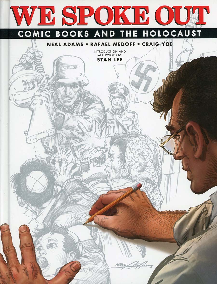 We Spoke Out Comic Books And The Holocaust HC