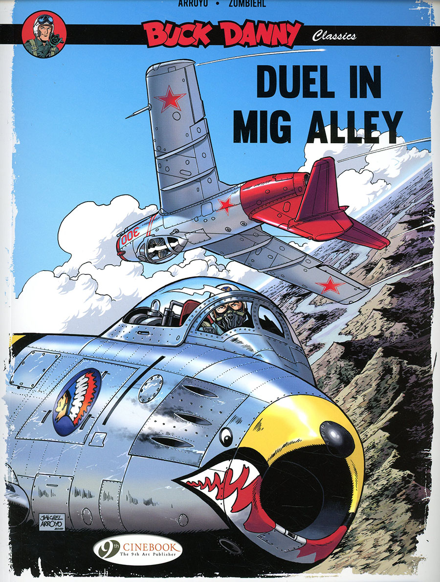 Buck Danny Classics Vol 2 Duel In Mig Alley GN