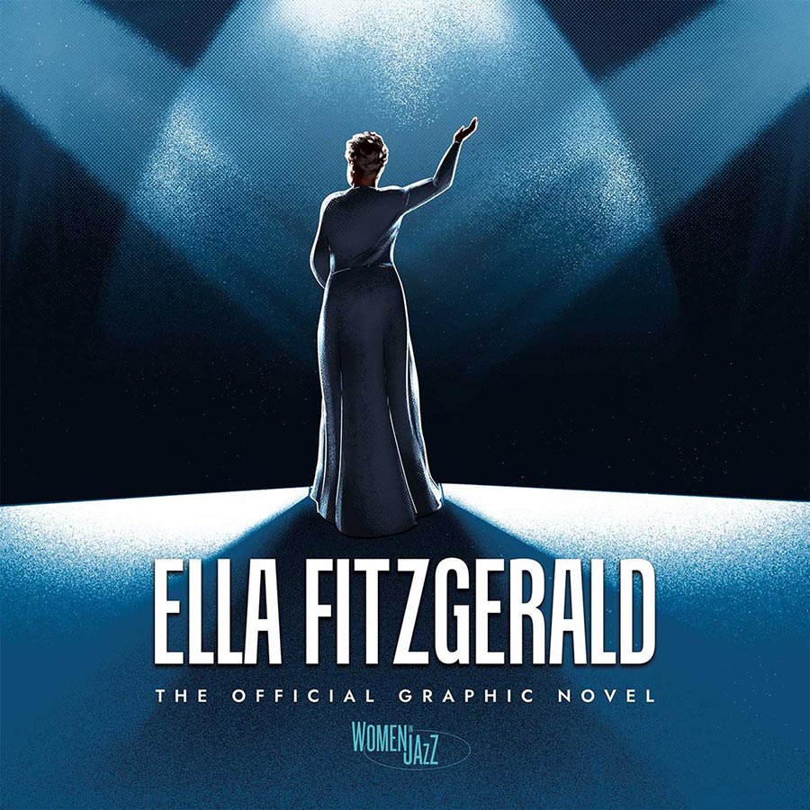Ella Fitzgerald The Official Graphic Novel HC